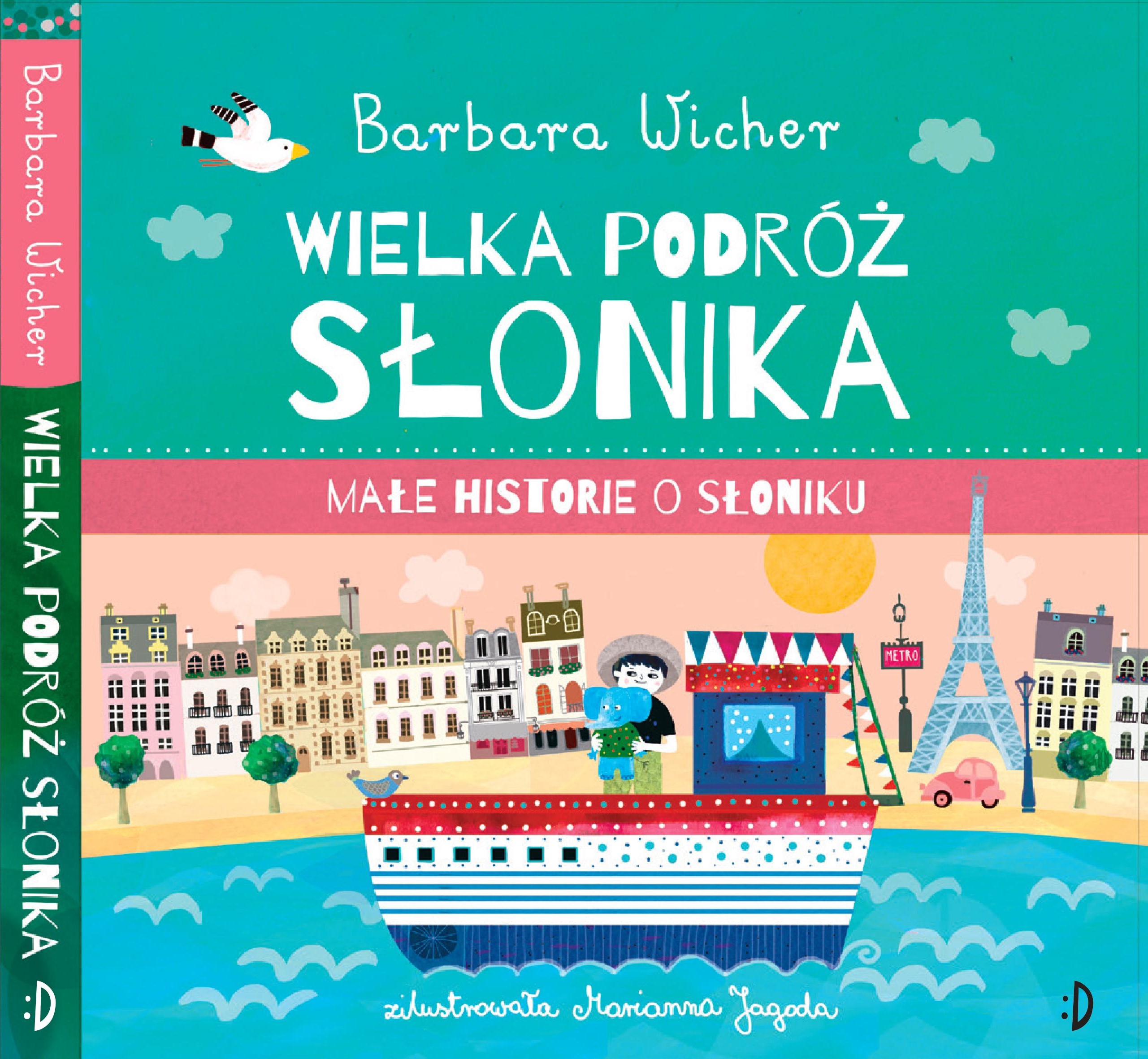 Małe Historie o Słoniku Tom 3 Wielka podróż Słonika - Wicher Barbara ...